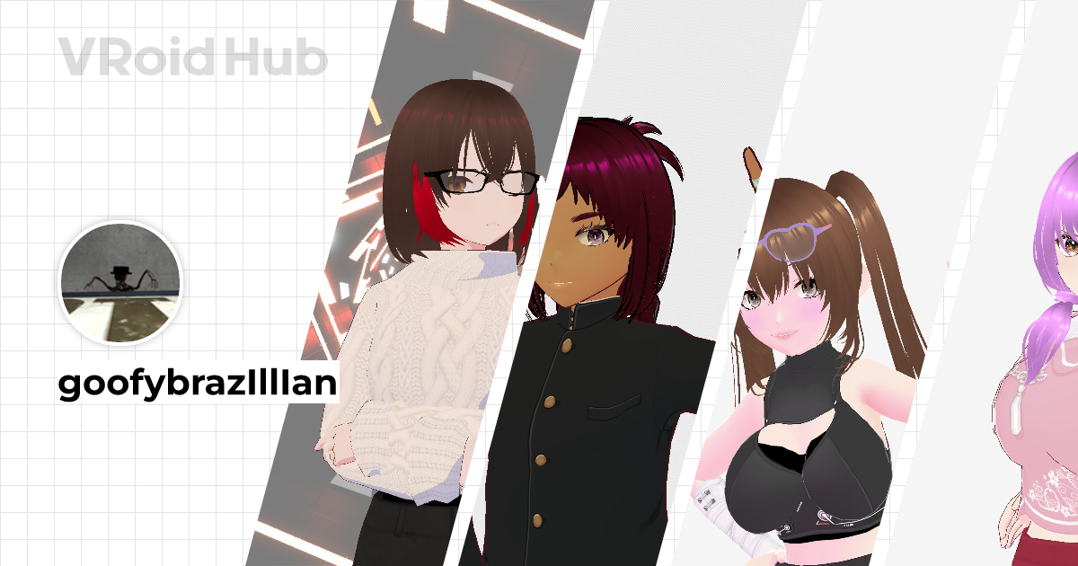 goofybrazIllIan - VRoid Hub