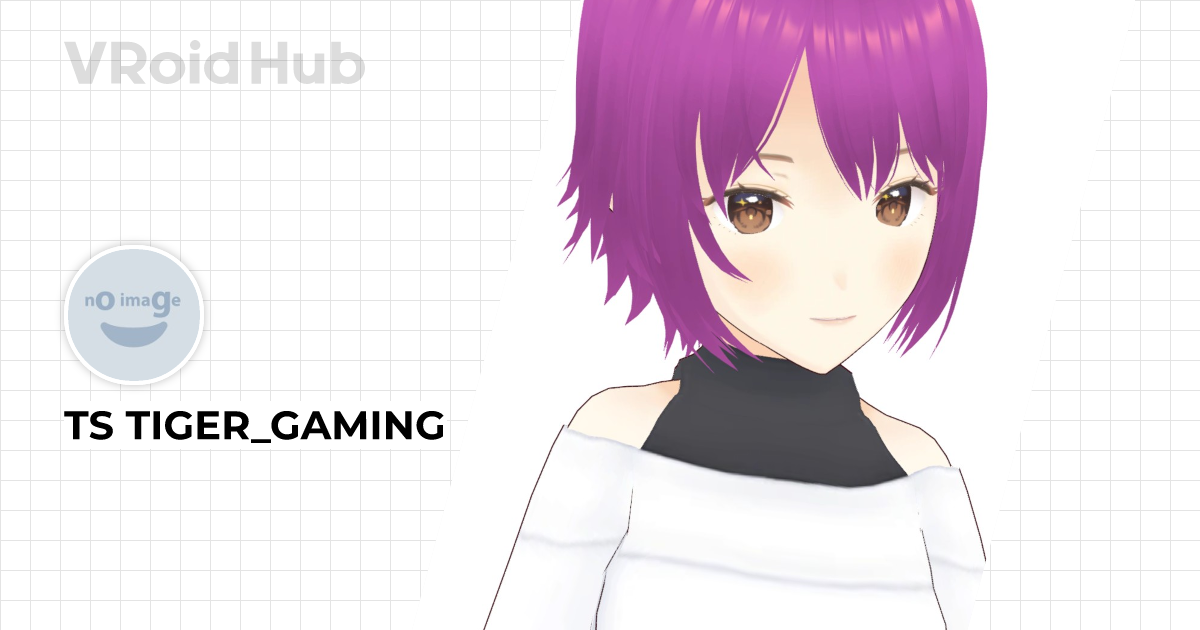 TS TIGER_GAMING - VRoid Hub