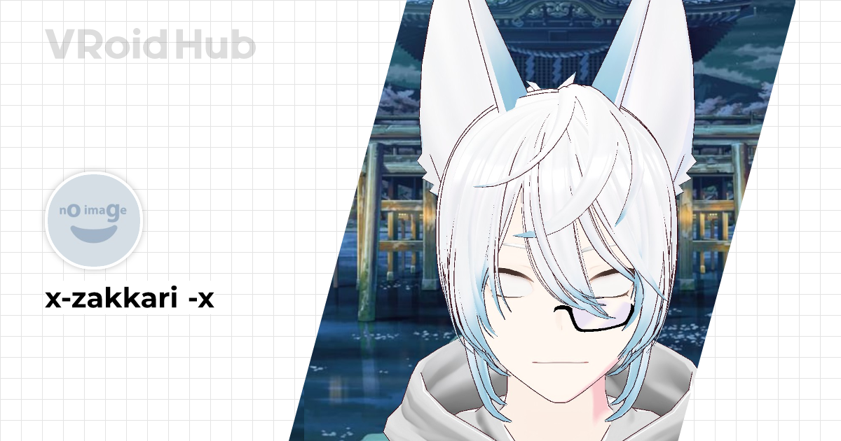x-zakkari -x - VRoid Hub